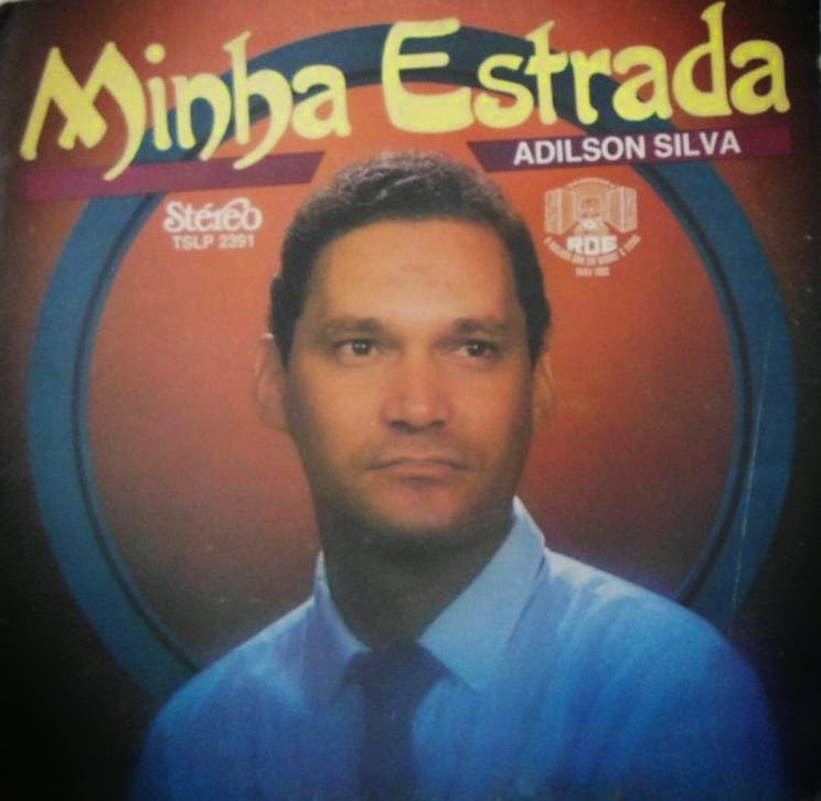Adilson Silva - Minha Estrada ~ ROCHA ETERNA LOUVORES INESQUECIVEIS