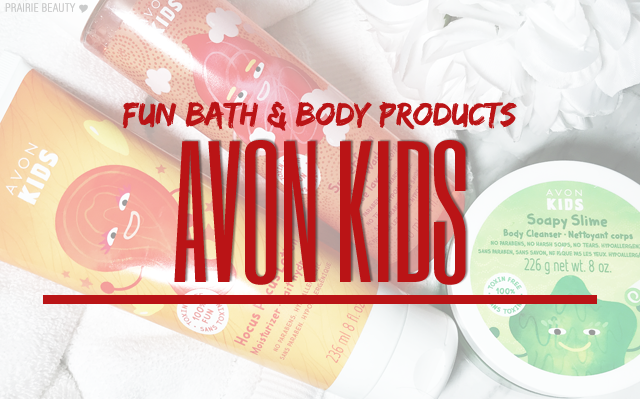 REVIEW: AVON Kids Fun Bath & Body Products - Prairie Beauty