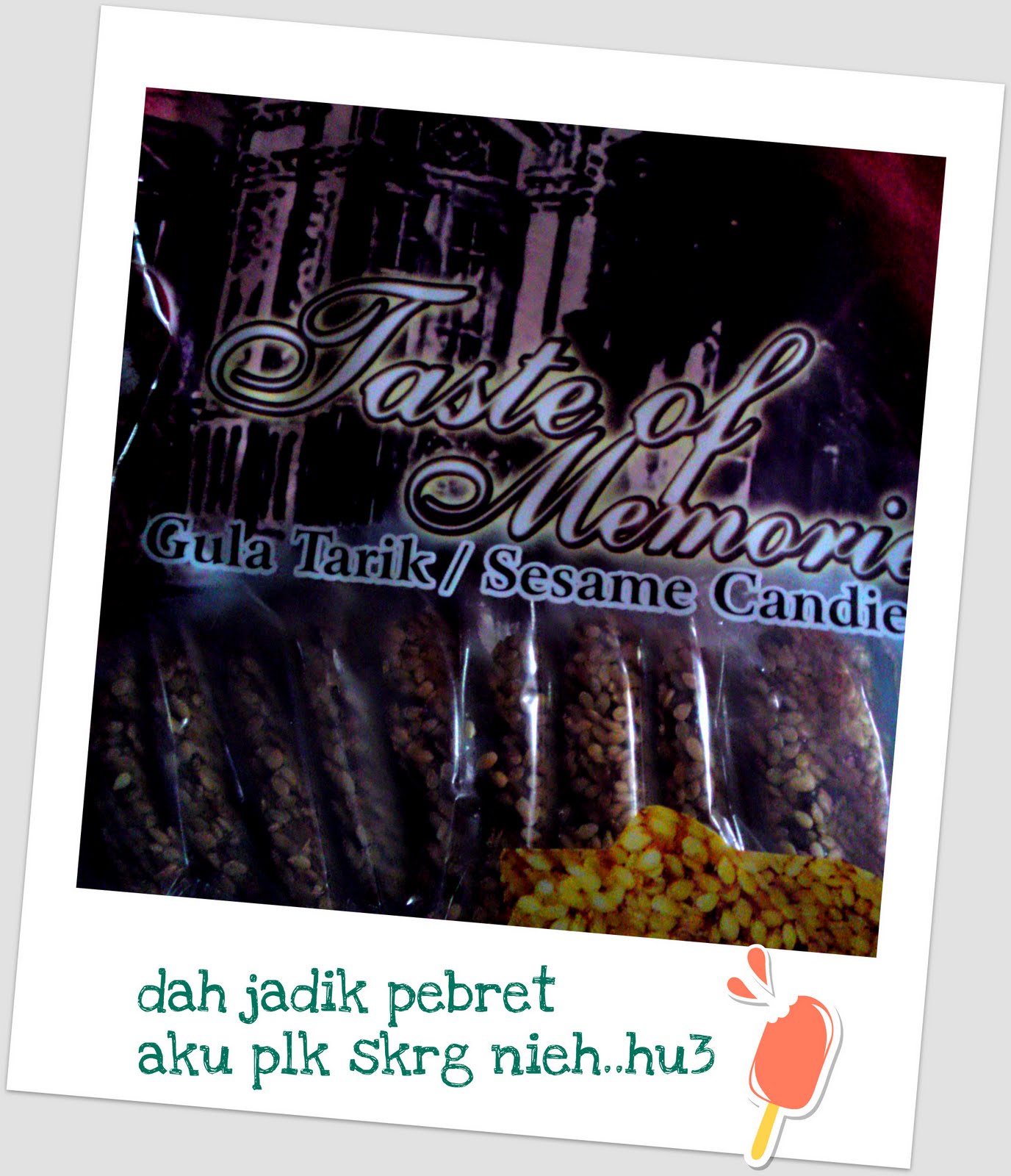 Gula Tarik,,,,aku suke!!!!! ~ My Story Board