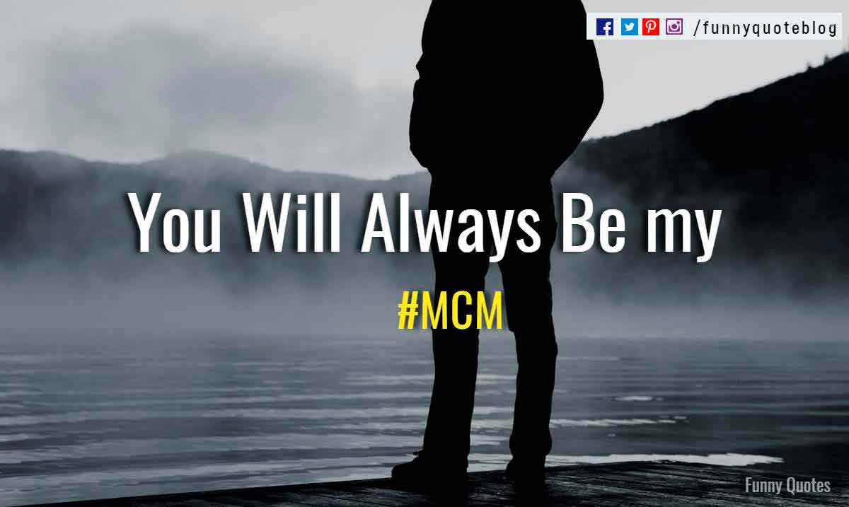 Man Crush Monday Quotes And Captions For Boyfriend