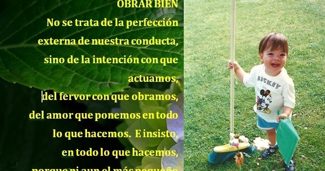 LA VIDA Y LA PALABRA: OBRAR BIEN