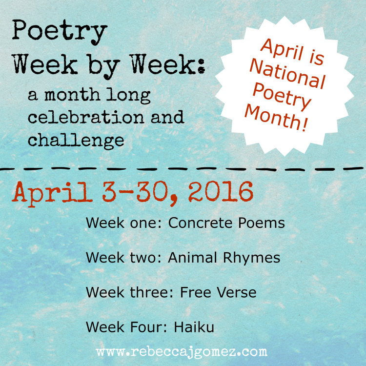 Rebecca J. Gomez: Poetry Week by Week: A National Poetry Month Celebration