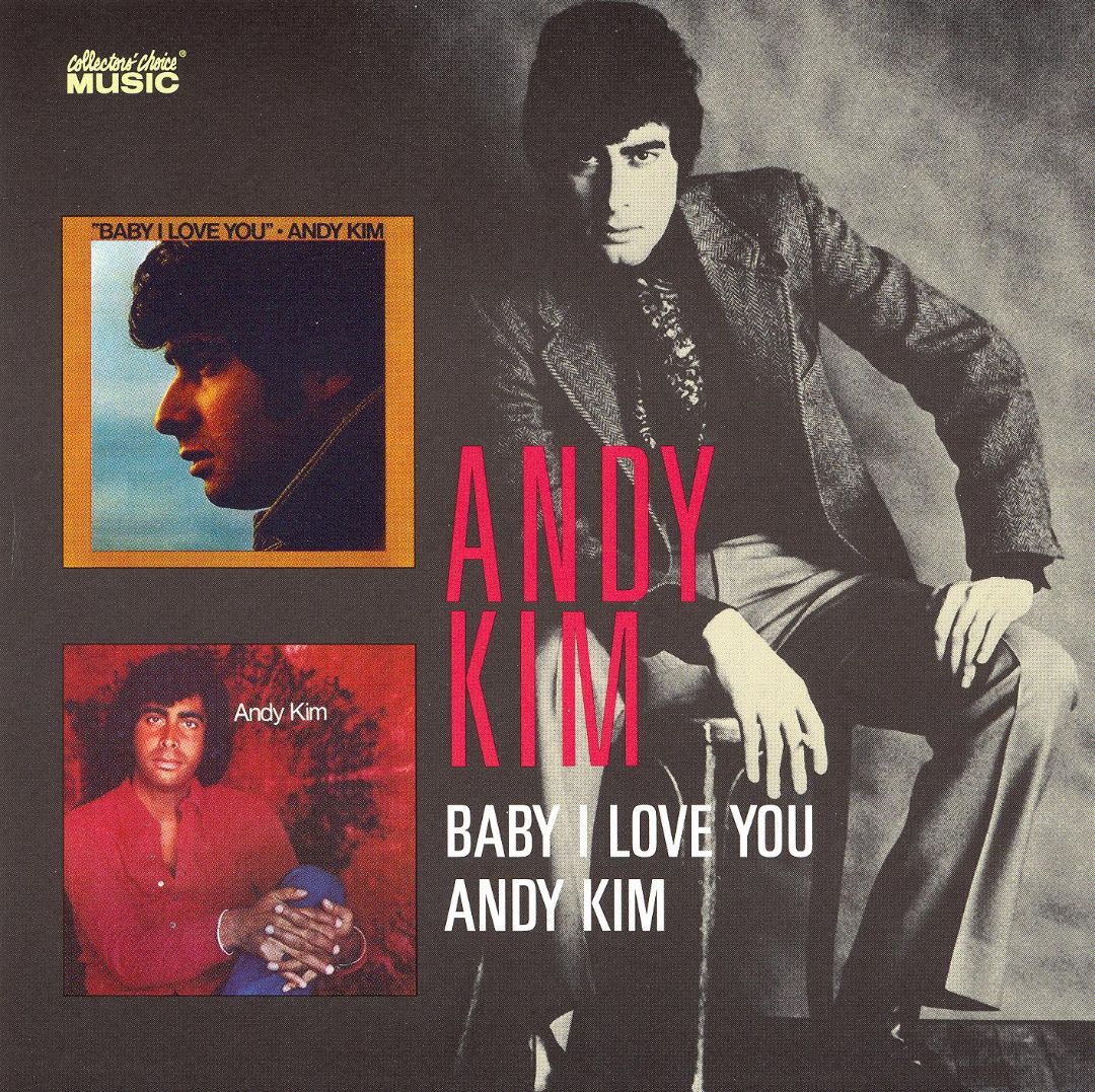 Pop On The Run: Two Classics On One Disc By Andy Kim - Baby, I Love You ...