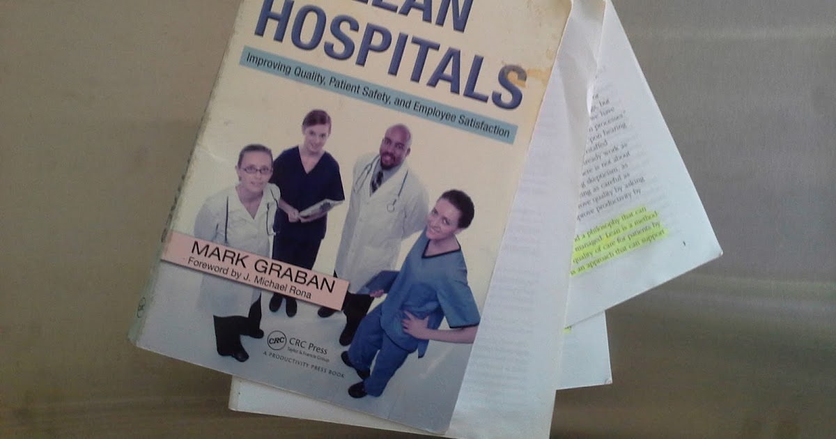 LeanVets: The 3rd edition of Mark Graban's Lean Hospitals is now available