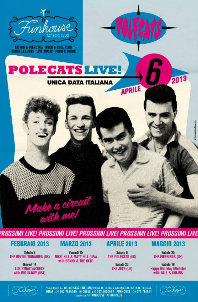 Dentro al Replay: THE POLECATS (UK) @ Fun House Tattoo Club - 06/04/2013