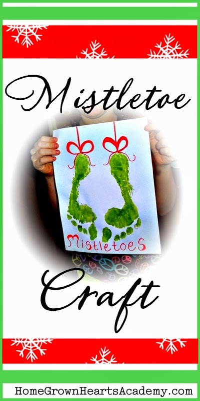 Home Grown Hearts Academy Homeschool Blog: Christmas Craft - Mistletoes