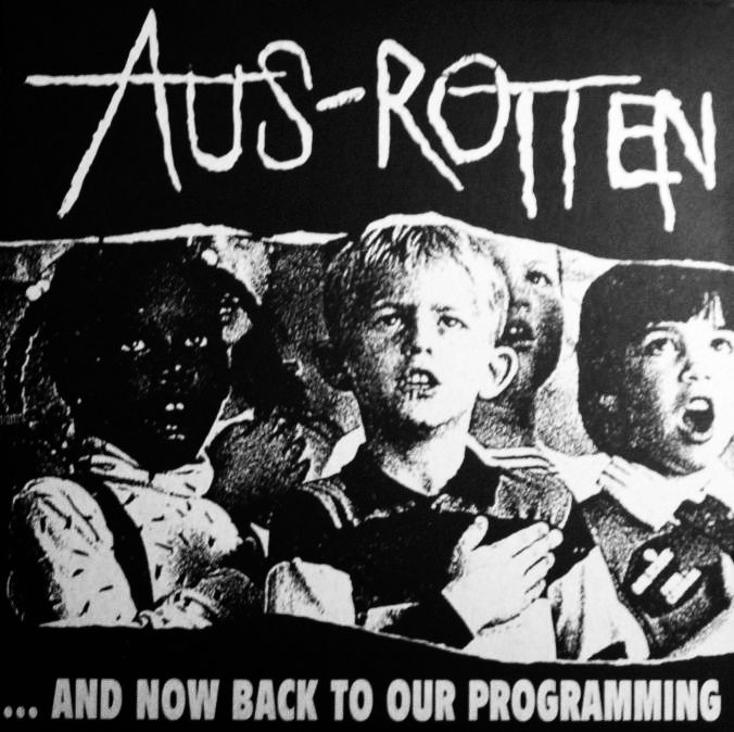hardcore punk: Aus-Rotten - And Now Back To Our Programming (1998)