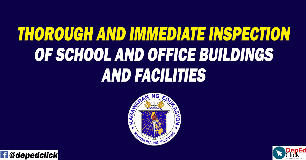 DepEd Instructs to Inspect All School Buildings and Facilities - DepedClick