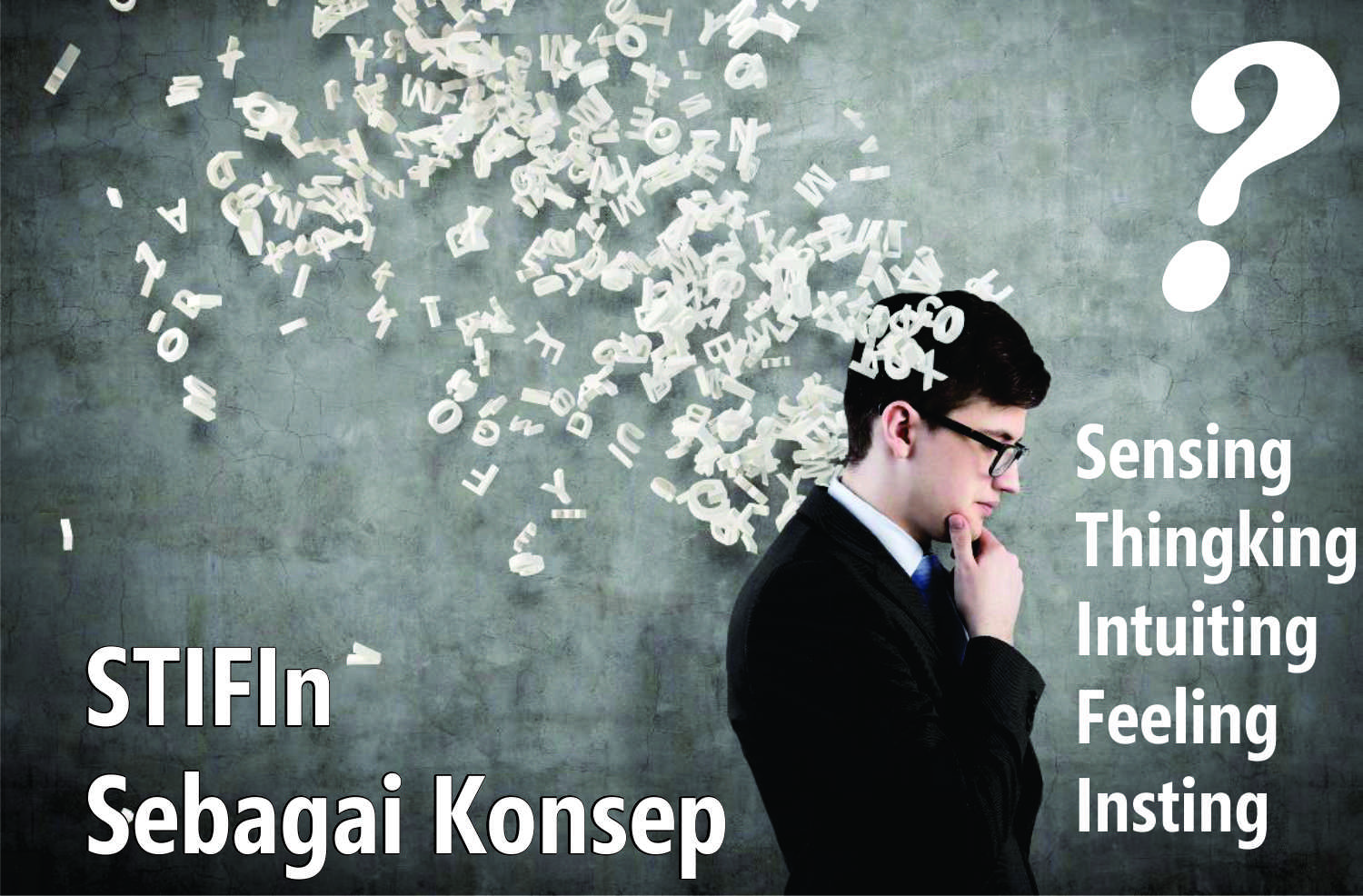 STIFIn Sebagai Konsep | STIFIn Tes Bakat dan Minat