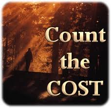 Grace and Truth: COUNT THE COST BEFORE BUILDING AND BATTLE