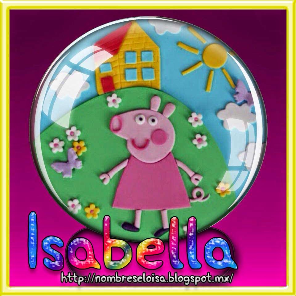 NombresEloisa.com: Nombres Pepa Pig ( I )