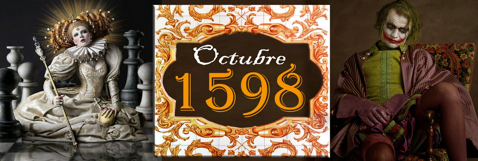 Un Diario del Siglo XVII: OCTUBRE de 1598