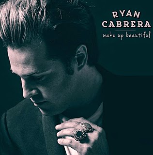 SINGER RYAN CABRERA RETURNS TO POP UNIVERSE