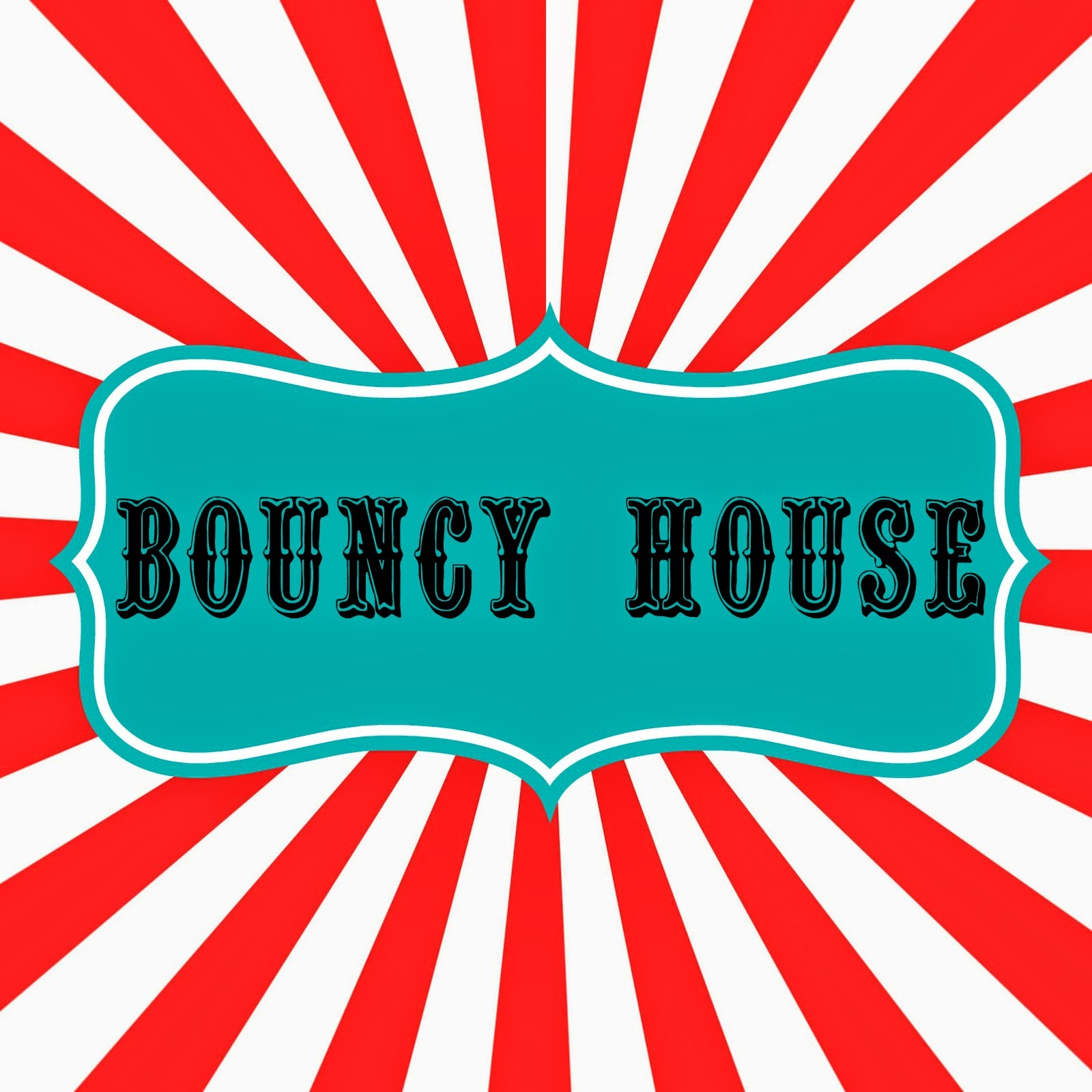 bouncy+house.jpg (1600×1600) | Carnival signs, Carnival printables ...