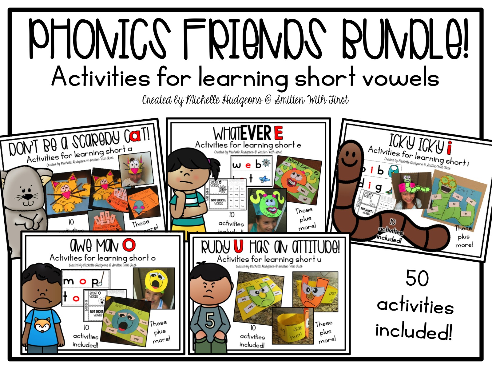 Short Vowel Phonics Friends - Smitten with First