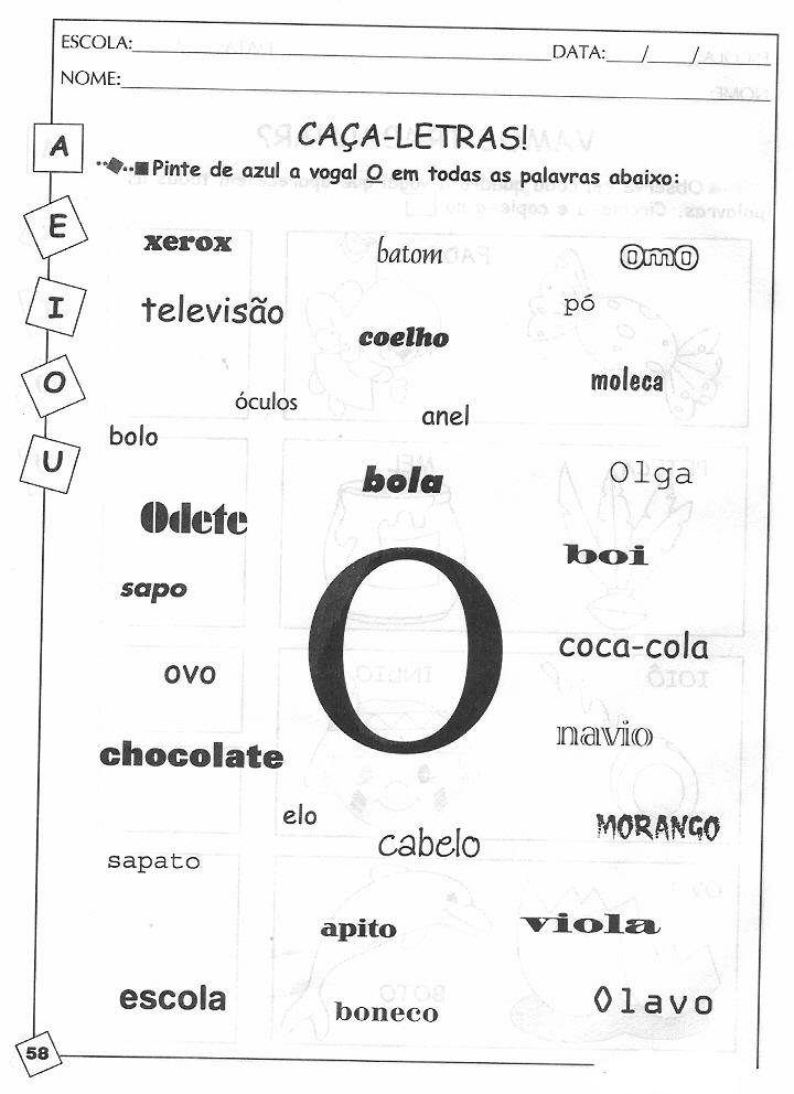 "A maneira certa de Educar": ATIVIDADES ALFABETIZAÇÃO LETRA "O"
