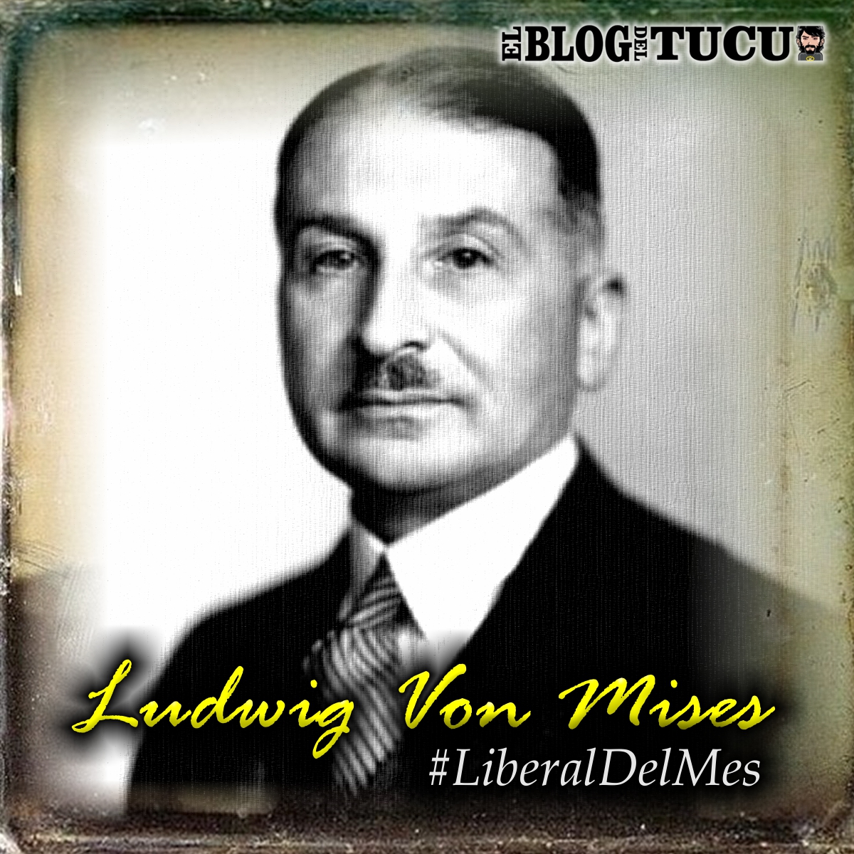 El liberal del mes: Ludwig Von Mises