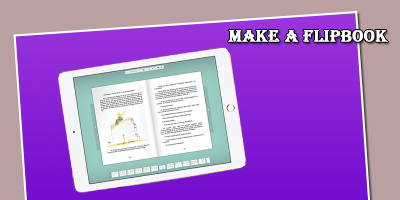 Make a Flipbook for free - Step by Step Guide
