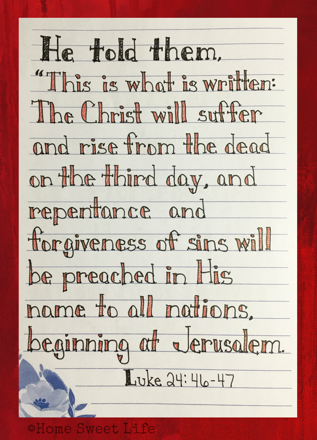 Home Sweet Life: Luke 24:46-47