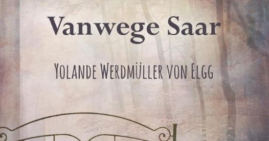 'Graag Gelezen', mijn boekenblog: 'Vanwege Saar', geschreven door ...