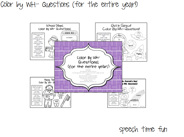 Speech Time Fun: Color by WH Questions! (for the entire year!)
