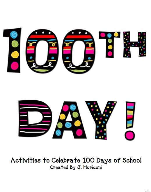 First Grade Gallery- Lessons for Little Learners: 100th Day~Hip Hip Hooray!