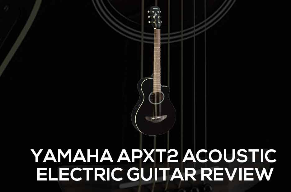 Play Guitar Notes Blog: The Yamaha APXT2 Review