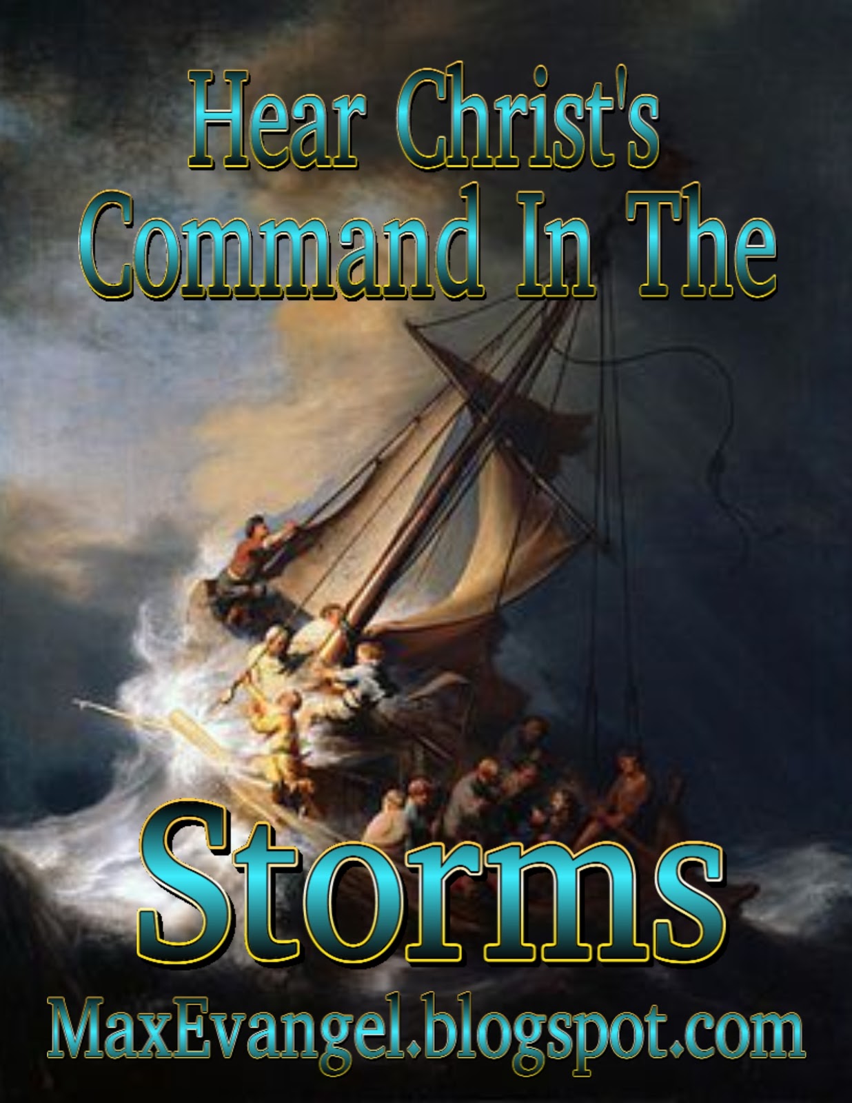 MaxEvangel: Jesus Will Show Up In The Storm