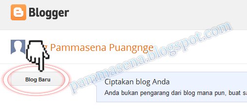 Cara Membuat Website Gratis di Blogger dalam 5 Menit | PAMMASENA