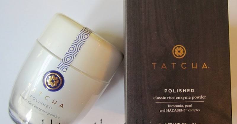lola's secret beauty blog: TATCHA Polished Classic Rice Enzyme Powder ...