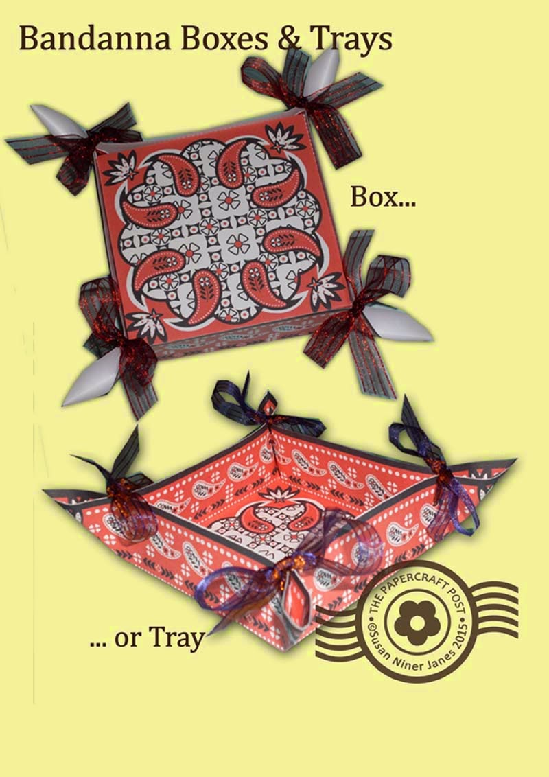 The Papercraft Post: Bandanna Boxes & Trays