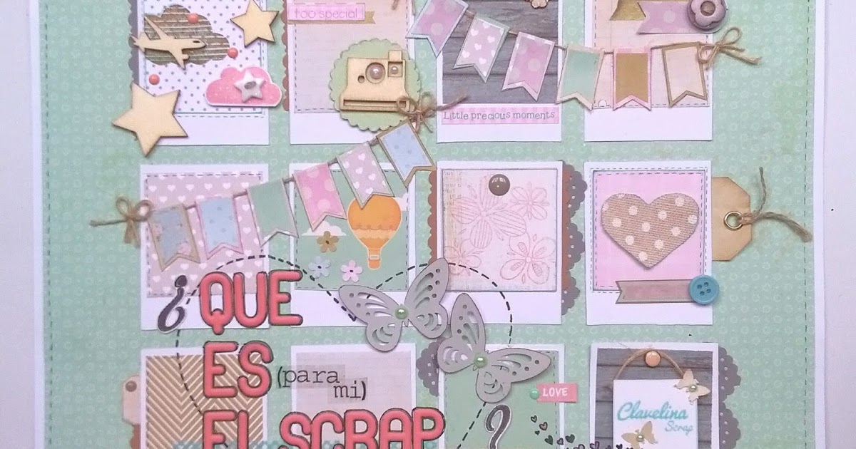 Clavelina Scrap: ¿Qué es para mi el Scrap?