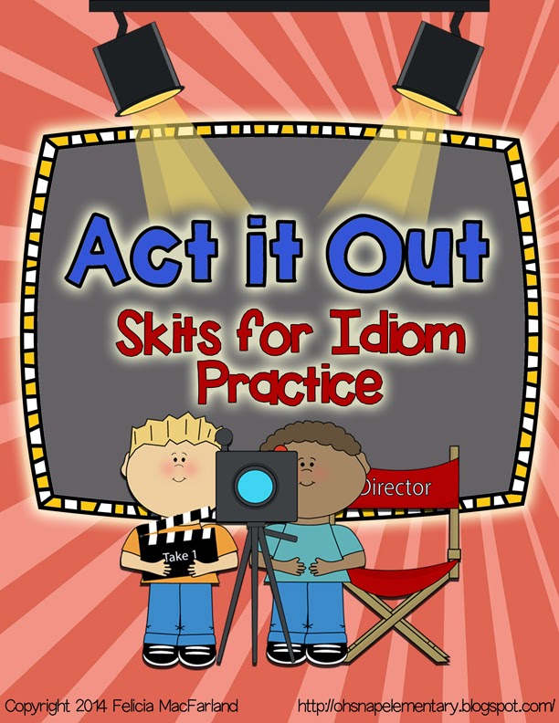 Oh, Snap!: Captured Lesson - Idioms Skit "Act It Out"