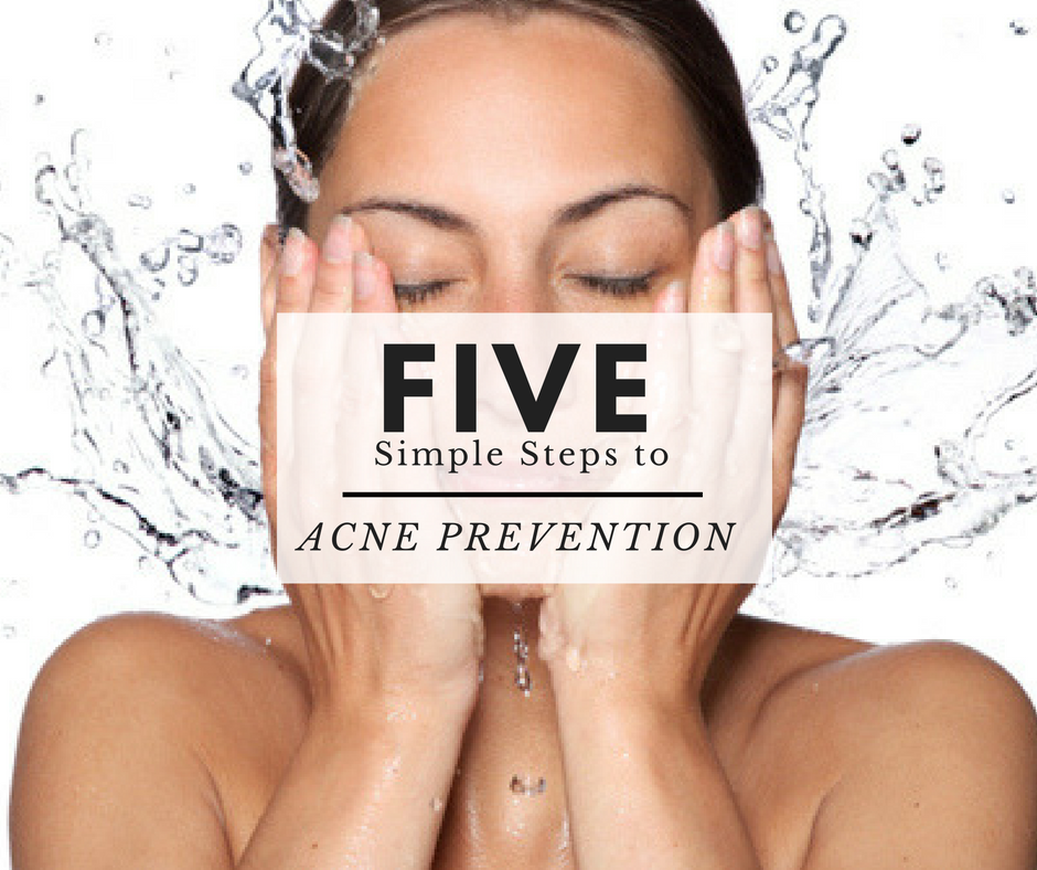 5 Simple Steps to Acne Prevention - Beauty Bedazzled