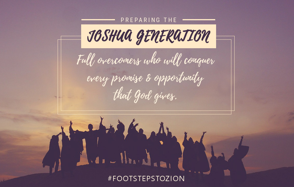 PREPARING THE JOSHUA GENERATION