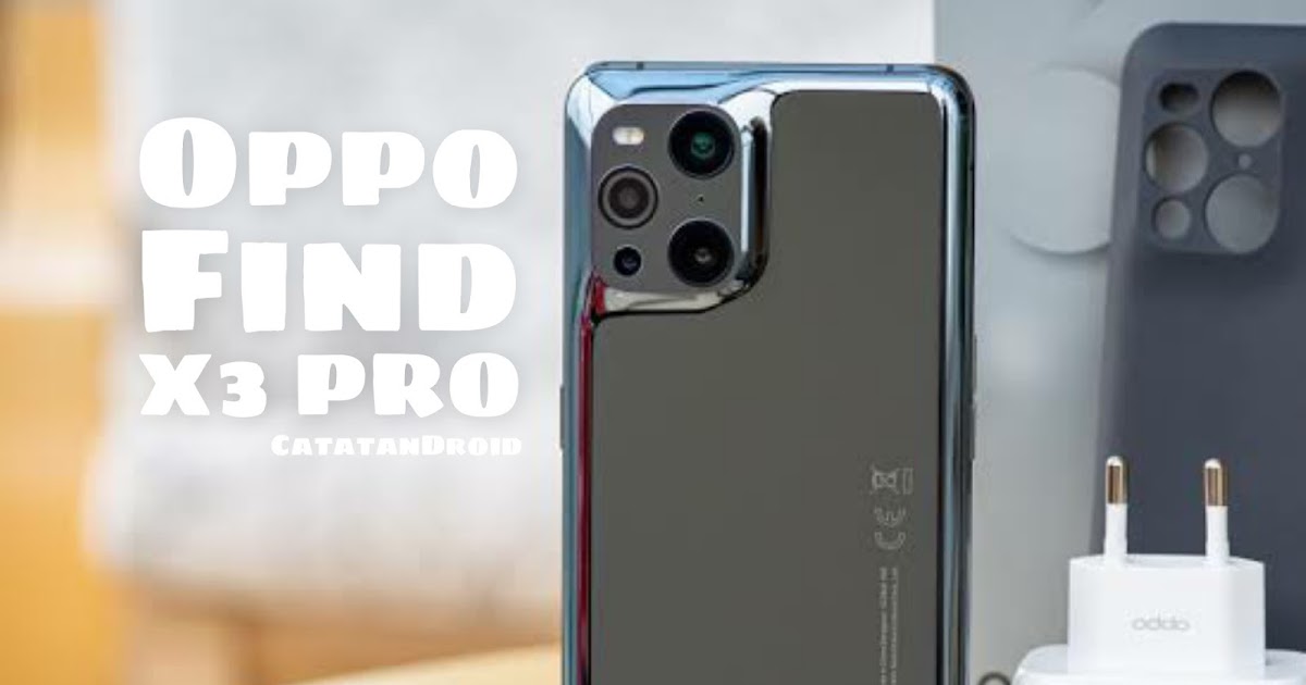 Spesifikasi dan Harga Oppo Find X3 Pro Terbaru