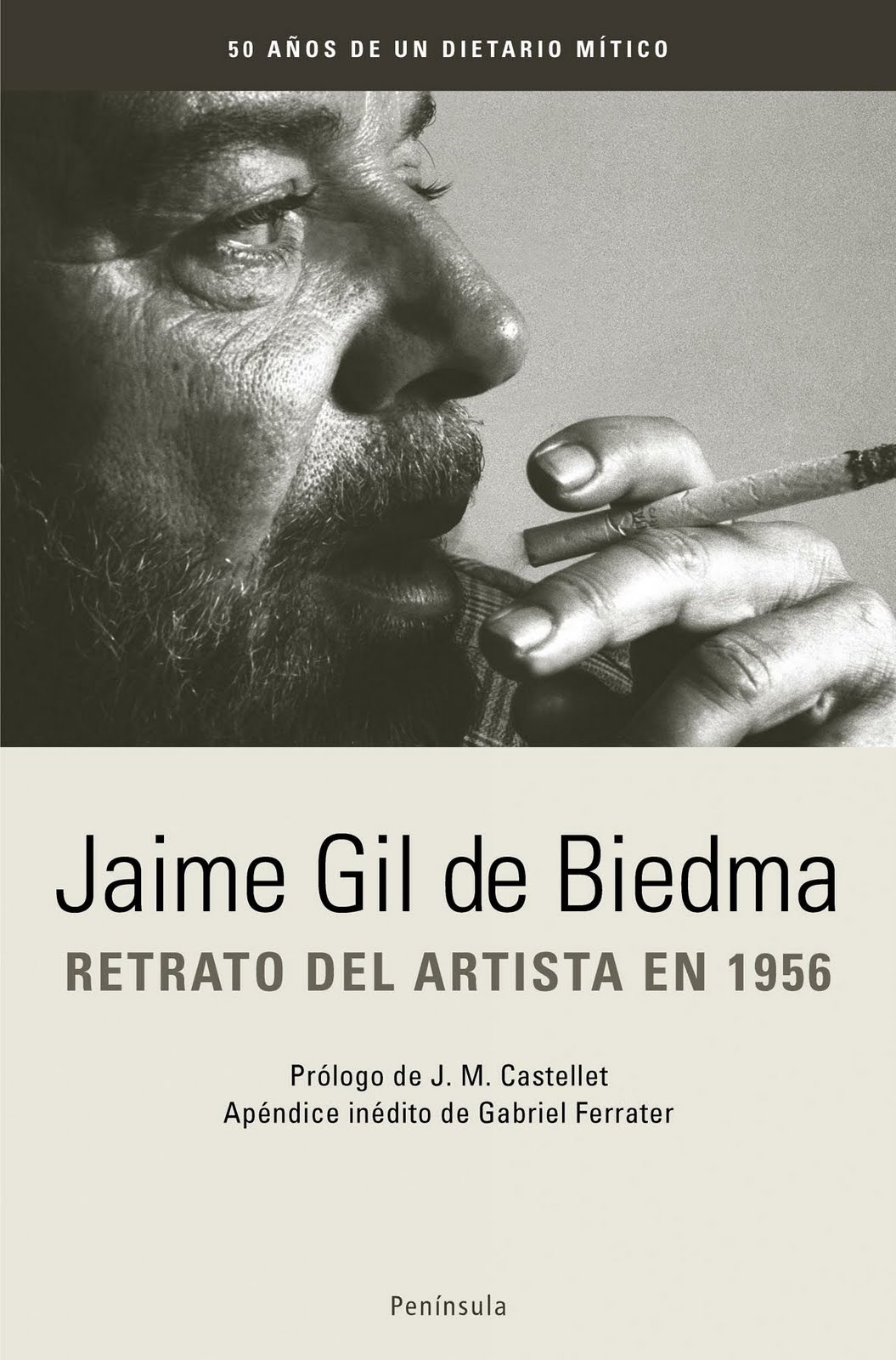 Nunca llegan tarde las hadas: Jaime Gil de Biedma - Retrato del artista ...