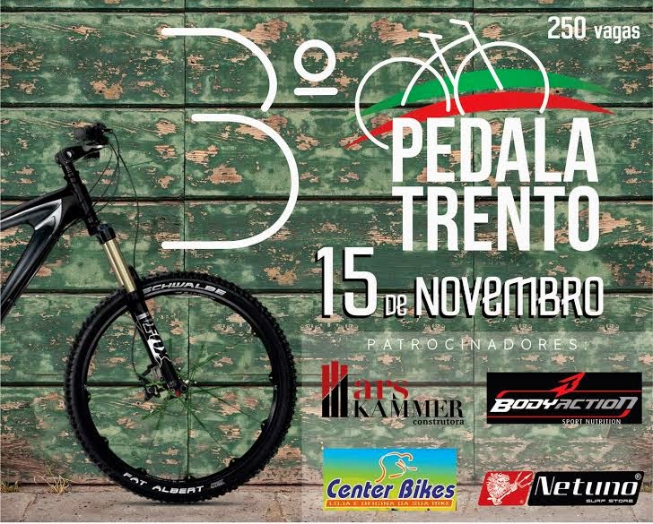 Pedala Trento 2014 - Último dia de Inscrição - Testes Pedala Floripa