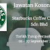 Jawatan Kosong Starbucks Coffee Company Sdn Bhd 01 - 27 September 2018 - Jawatan Kosong Johor