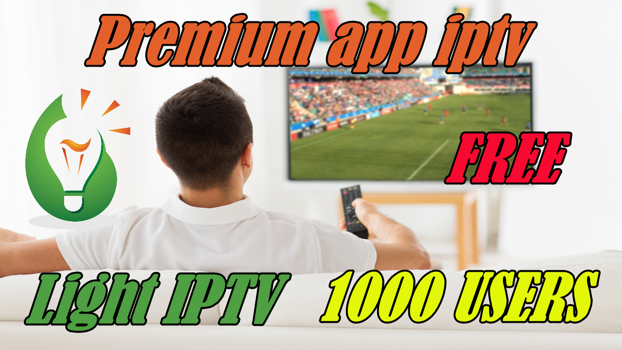 PREMIUM APP LIVE TV TO WATCH PREMIUM CHANNELS ( FOR 1000 USERS ) - IPTV ...