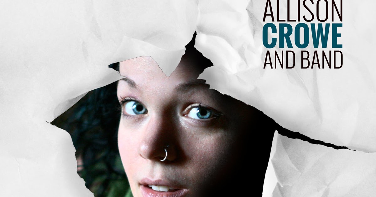 Some Diurnal Aural Awe: Allison Crowe and Band - Heirs + Grievances ...