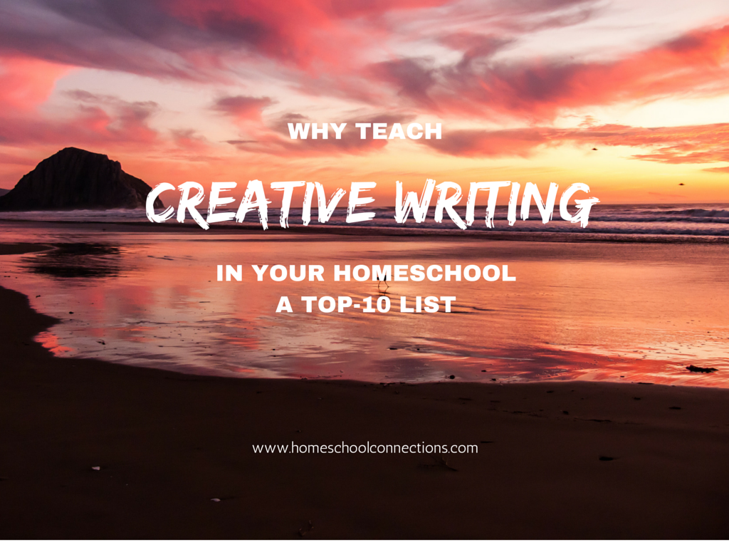 Homeschool Connections Why Learn Creative Writing In High School homeschool-connections-why-learn-creative-writing-in-high-school