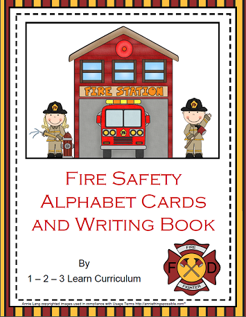 1 - 2 - 3 Learn Curriculum: Fire Safety Alphabet Cards and Writing Book