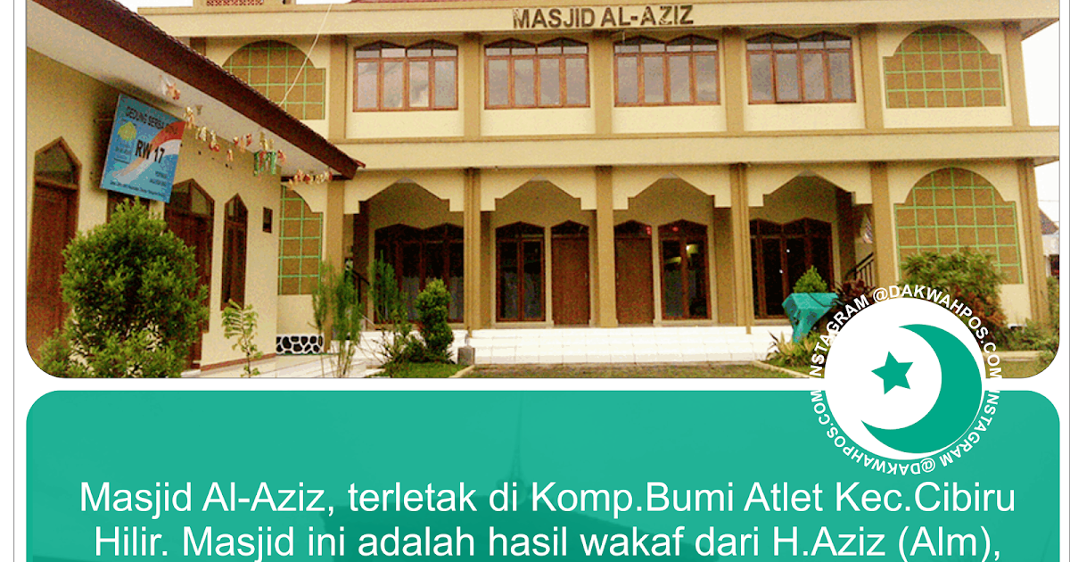 Info Masjid: Al-Aziz Cibiru Hilir | DAKWAHPOS - Media Dakwah Islam Aktual