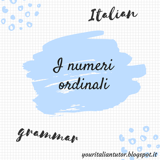 Your Italian Tutor: Italian ordinal numbers