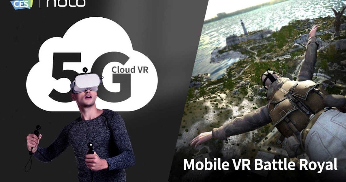 NOLO VR Introduces a Model of 5G Cloud VR and a 6DoF Mobile VR Battle Royale Game at CES 2019 ...