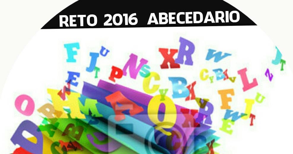 Rumbo a lo desconocido: Reto Abecedario 2016