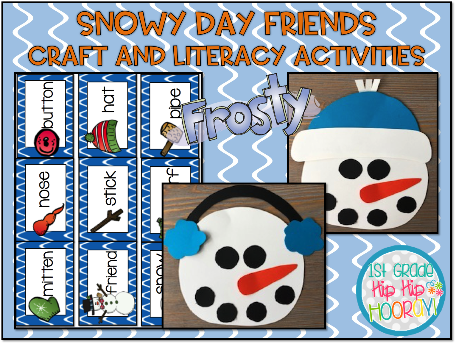 1st Grade Hip Hip Hooray!: Snow Day Friends...Craft and Literacy ...