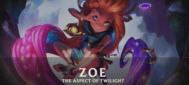 Surrender at 20: Champion Reveal: Zoe, the Aspect of Twilight
