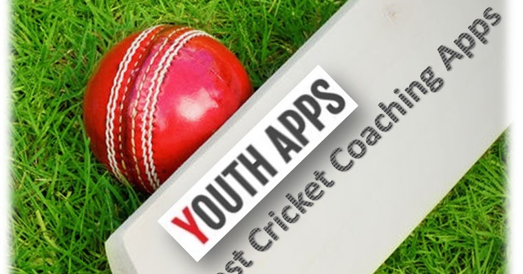 Latest Cricket Coaching Apps - Youth Apps